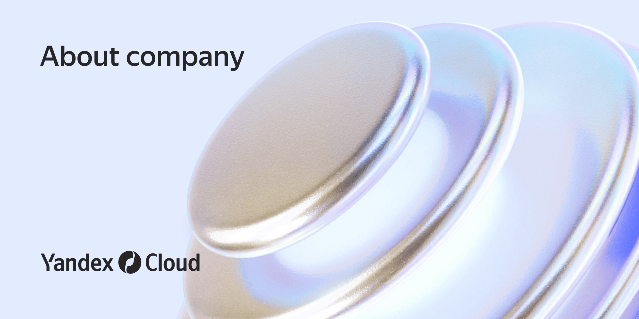About Yandex Cloud | Yandex Cloud