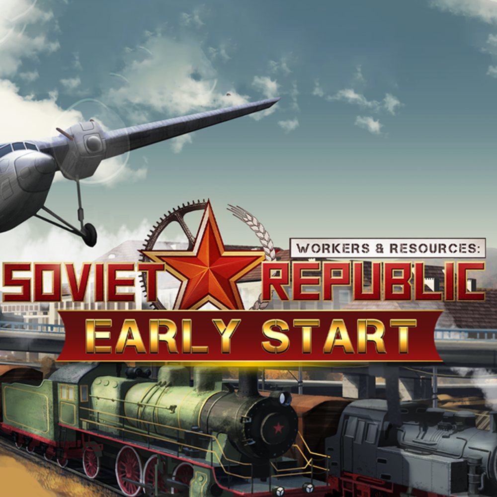 Купить Workers & Resources: Soviet Republic - Early Start — ключ Steam ...