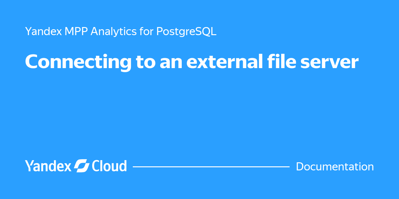 Connecting to an external file server | Yandex Cloud - Documentation